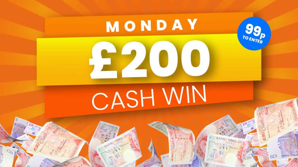 WIN £200 CASH FOR 99P – Competition Fox