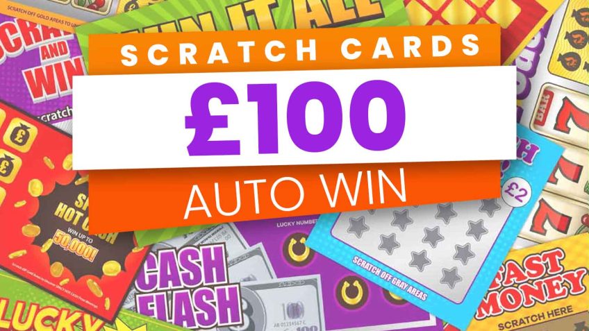 £100 WORTH OF SCRATCH CARDS- 07/10 AUTO WIN - Competition Fox
