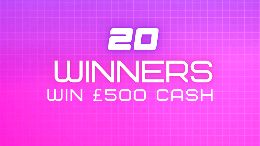 20 WINNERS WIN £500 CASH – Competition Fox