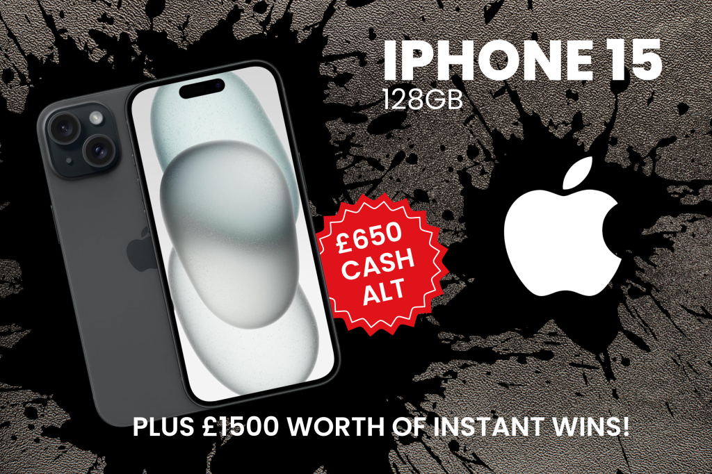 IPHONE 15 128GB OR £650 CASH! PLUS £1500 WORTH OF INSTANT WINS ...