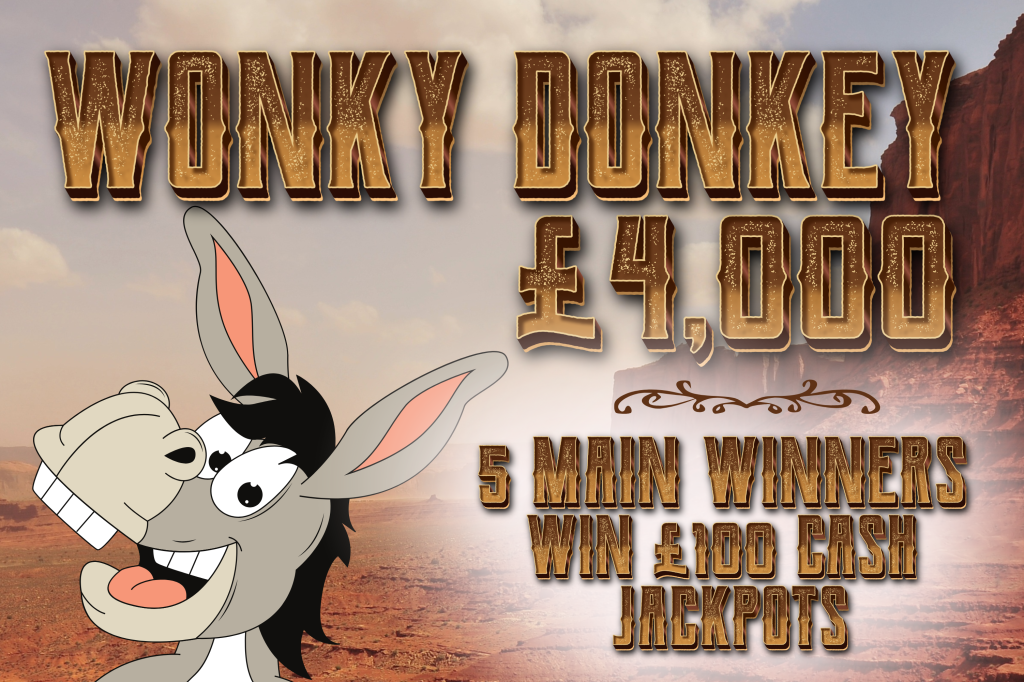 力WONKY DONKEY – £4,000 INSTANT WINS & 5 MAIN WINNERS WIN £100 CASH ...