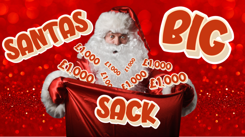SANTA’S BIG SACK! WIN A INSTANT WIN- 52k WORTH OF INSTANTS + £1K END ...