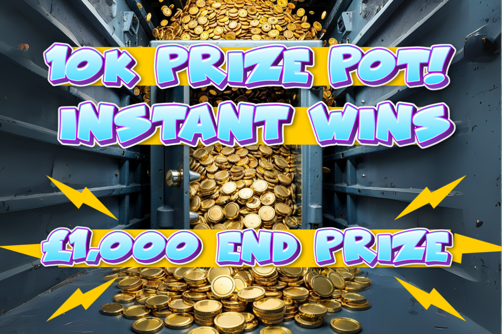 10K PRIZE POT! INSTANT WINS + £1000 END PRIZE ONLY 39P! – Competition Fox
