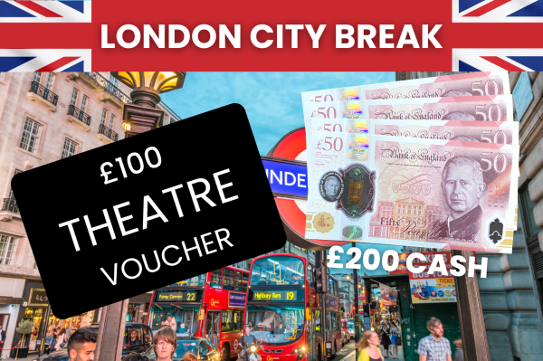 London City Break For Two + £100 Theatre Voucher + £200 Spending Money ...